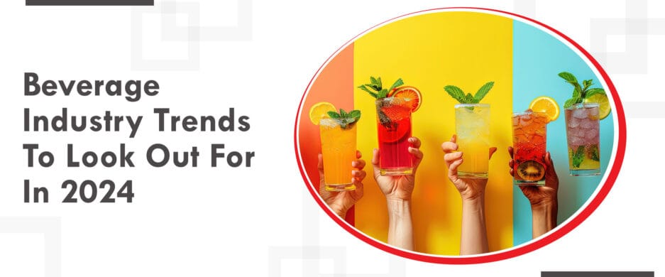 Beverage Trends For Every Restaurant And Cafe Owner | FSIPL Beverage Trends For Every Restaurant And Cafe Owner | FSIPL