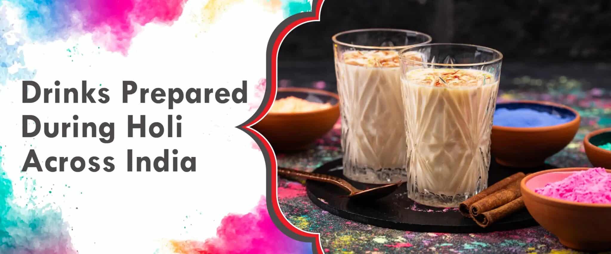 Drinks Prepared During Holi Across India | FSIPL